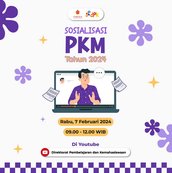 Sosialisasi PKM Tahun 2024 - Direktorat Pengembangan Kemahasiswaan